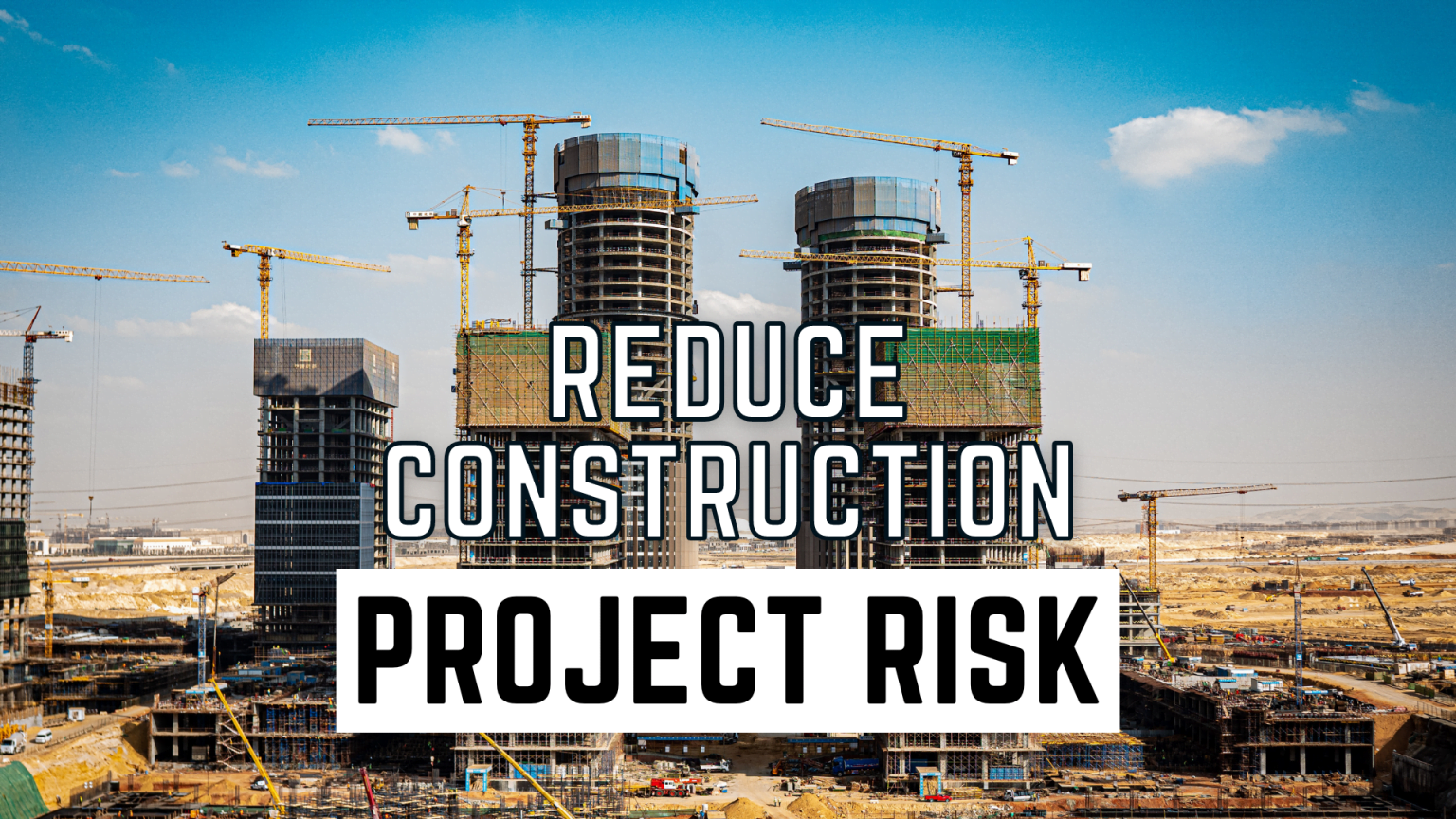 Top 10 Construction Project Management Challenges and Issues